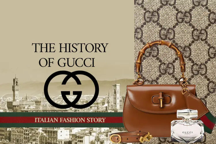 The History of Gucci - Italian Fashion Story – Beautykiss.Com